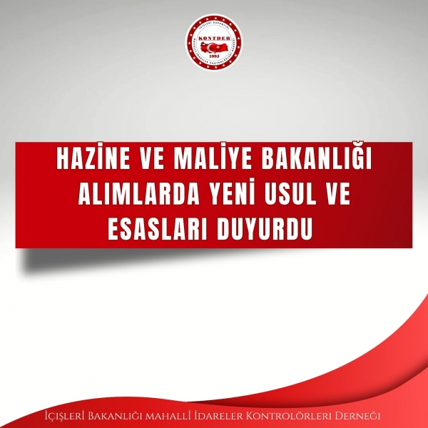 Hazine ve Maliye Bakanlığı’ndan Alım Süreçlerine Yönelik Yeni Düzenleme ...